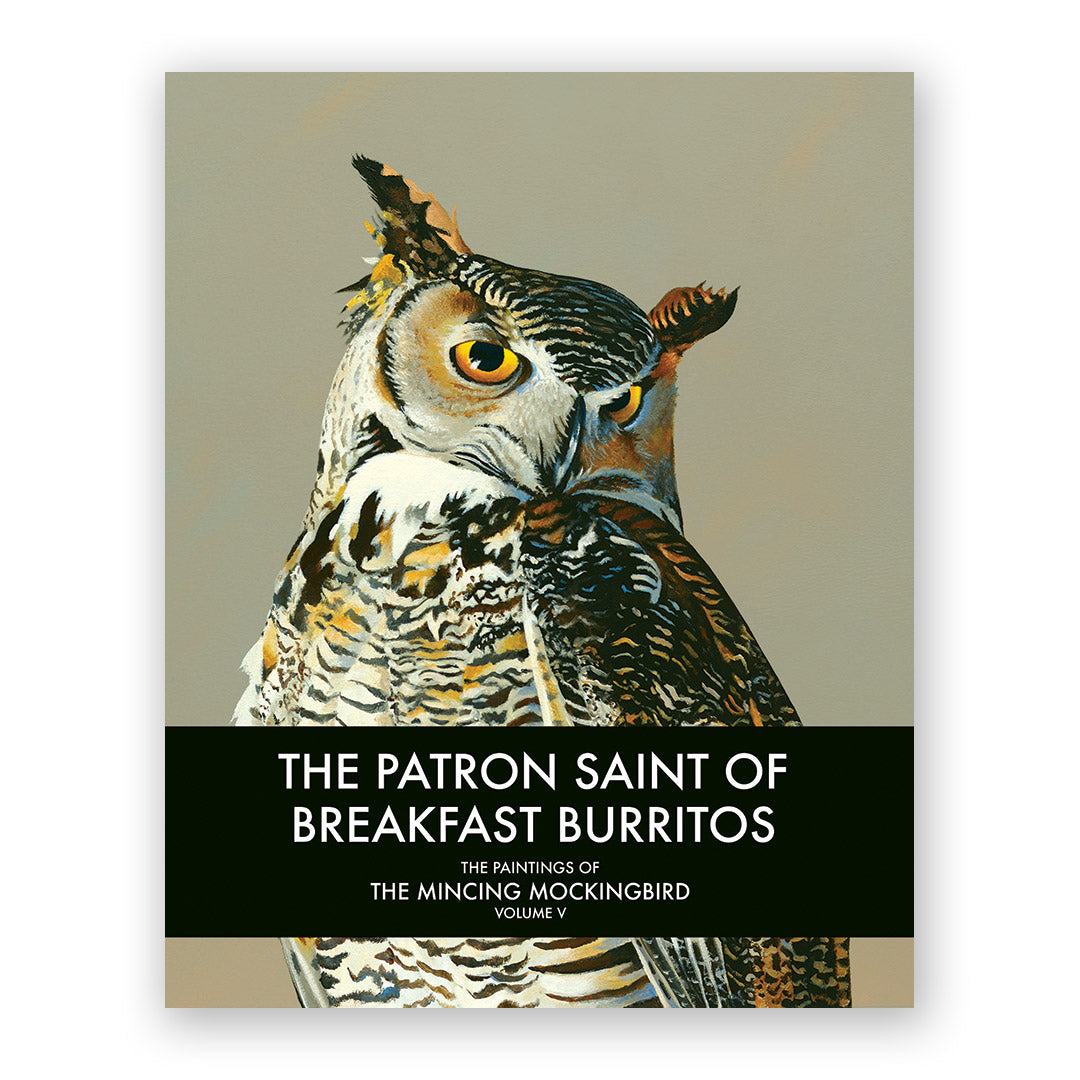 The Patron Saint Of Breakfast Burritos: The Paintings of The Mincing M – The Mincing Mockingbird ...